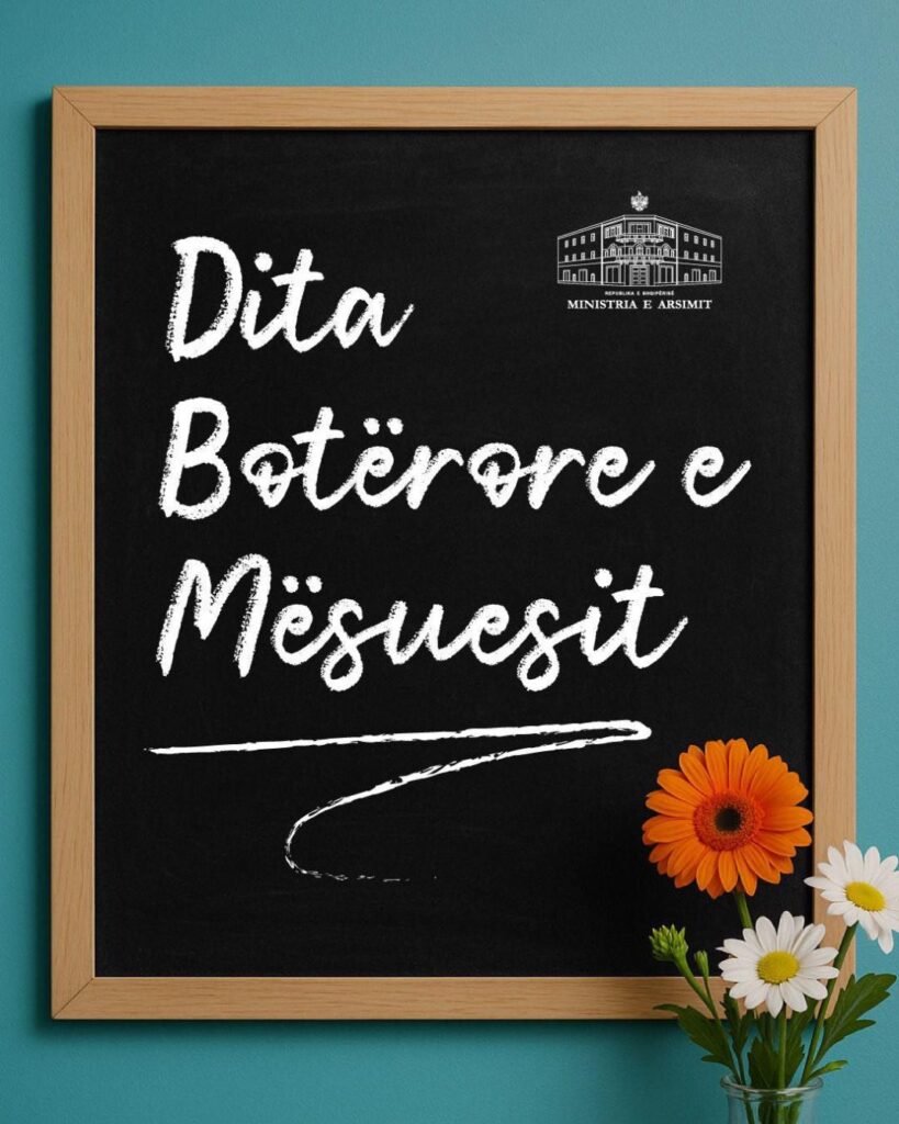 Dita Botërore e Mësuesit, Kumbaro: Mbajnë peshën e rëndë të përgjegjësisë së edukimit të brezave ...